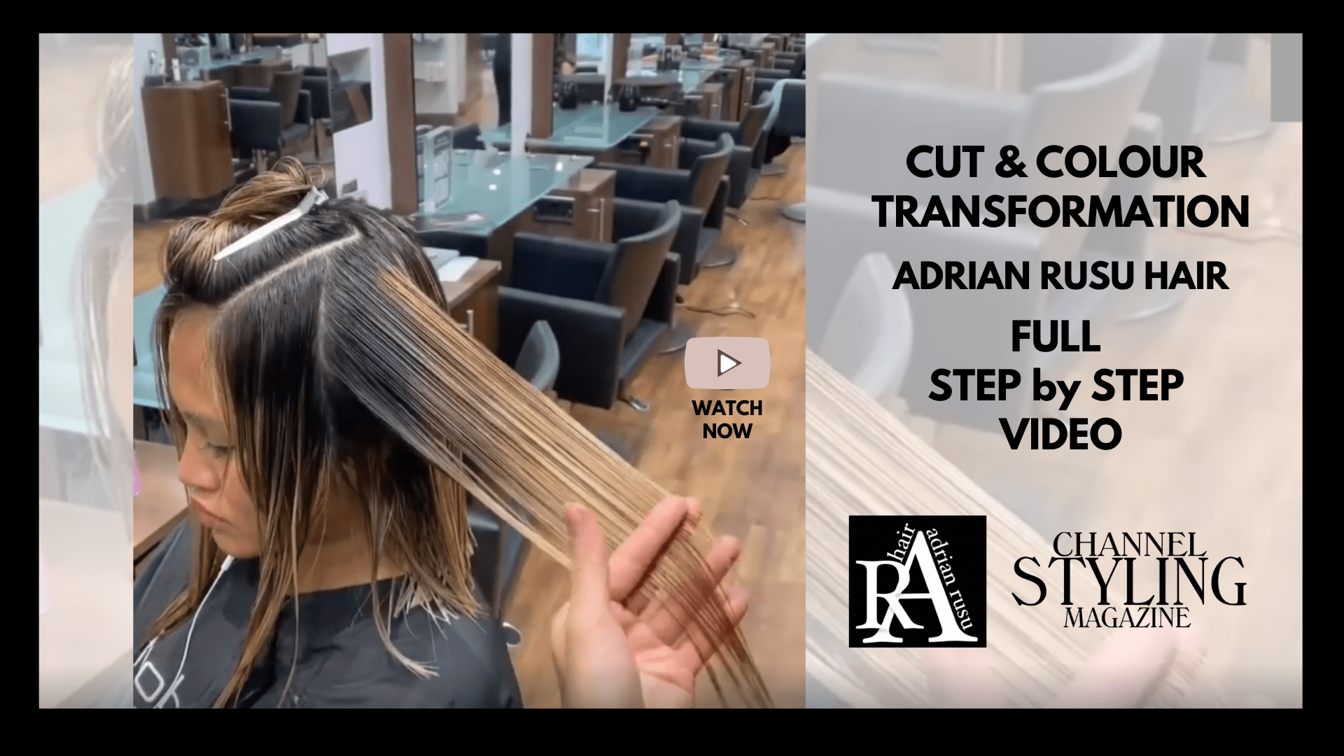 Cut & Clour Transformation Step by Step Full Video - STYLING Magazine
